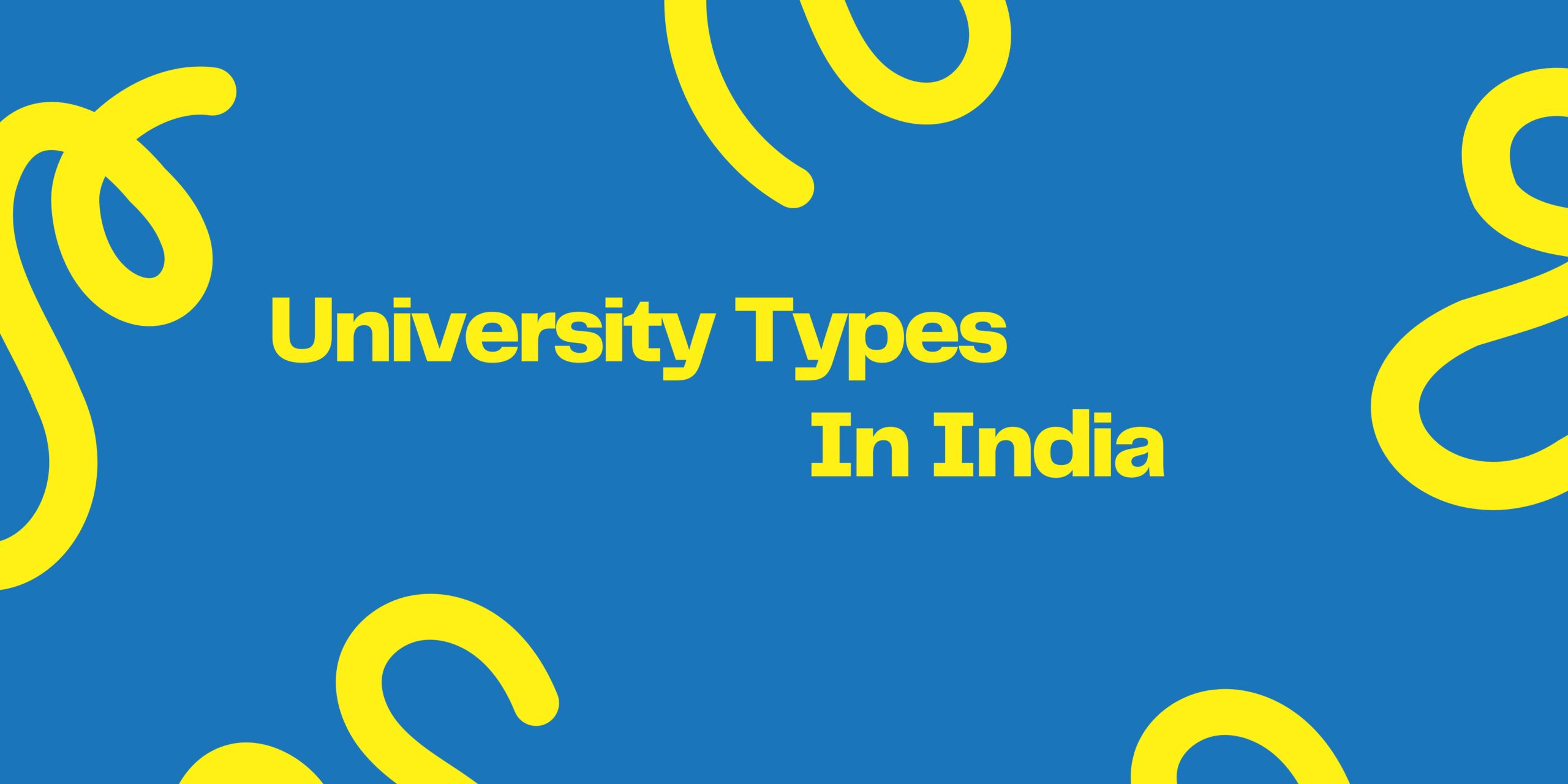 University Types in India - CareerBeam Blog
